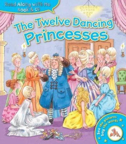 TWELVE DANCING PRINCESSES (Princess Tales Read Along & CD) by Jackie ...