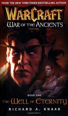 WARCRAFT: WAR OF the Ancients #1: The Well of Eternity: We... | Livre ...