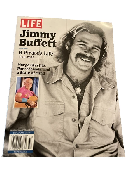 LIFE MAGAZINE DECEMBER 2023 Jimmy Buffett a Pirate's Life ...