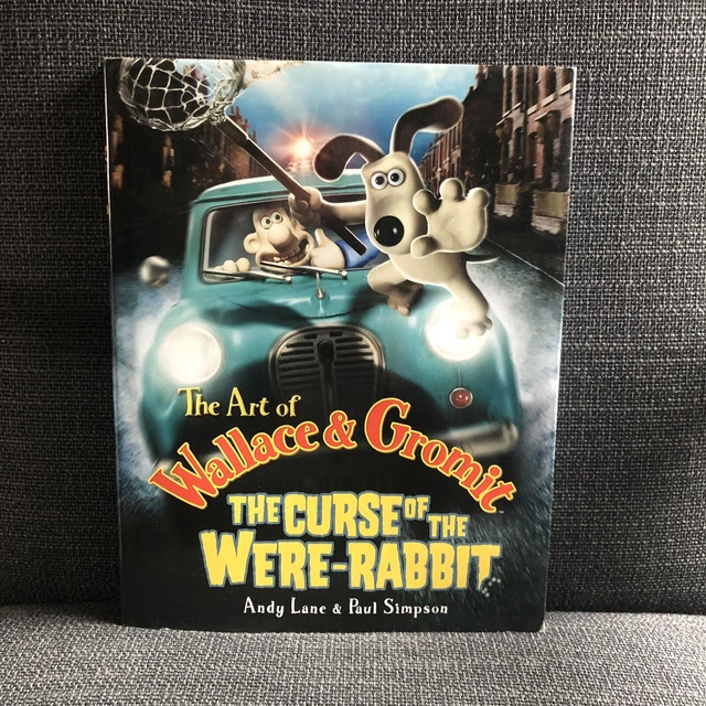 THE ART OF Wallace and Gromit: The Curse of the Wererabbit by Andy Lane ...