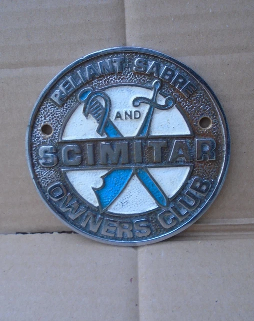 RELIANT SABRE AND Scimitar Owners' Club VGC RARE Car Badge £10.50 ...