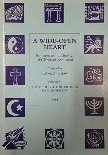 WIDE-OPEN HEART: INTERFAITH Antholog..., Dinshaw, Nadir £3.49 - PicClick UK