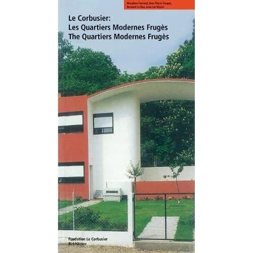 LE CORBUSIER: LES Quartiers Modernes Fruges (Le Corbusier Guides) EUR ...