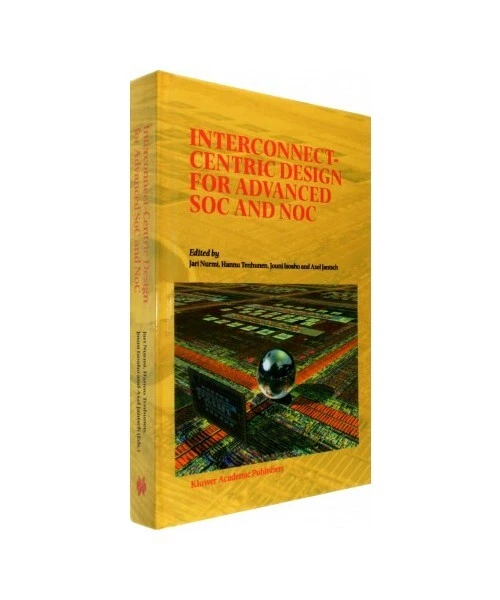 INTERCONNECT-CENTRIC DESIGN FOR Advanced Soc and Noc EUR 87,70 ...
