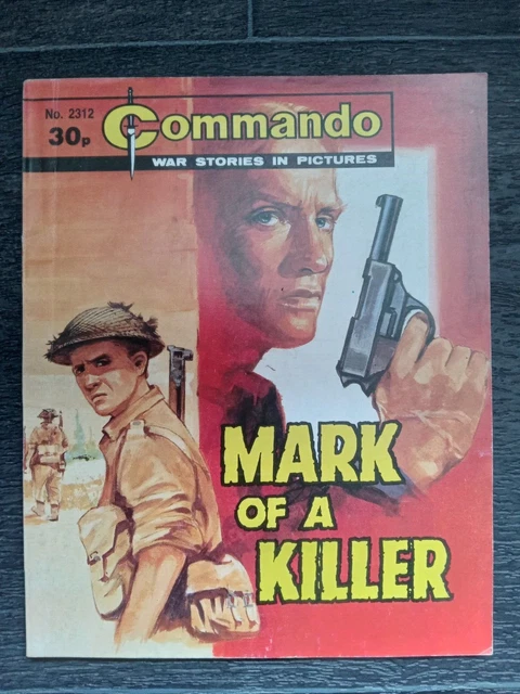 COMMANDO COMIC NUMBER 2312 Mark Of A Killer Military Action Comic. EUR ...