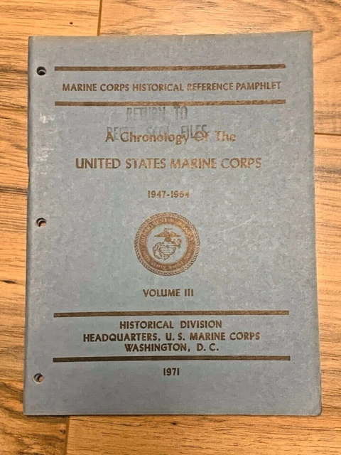 USMC CHRONOLOGY 1947-1964 // Marine Corps Historical Reference Pamphlet ...