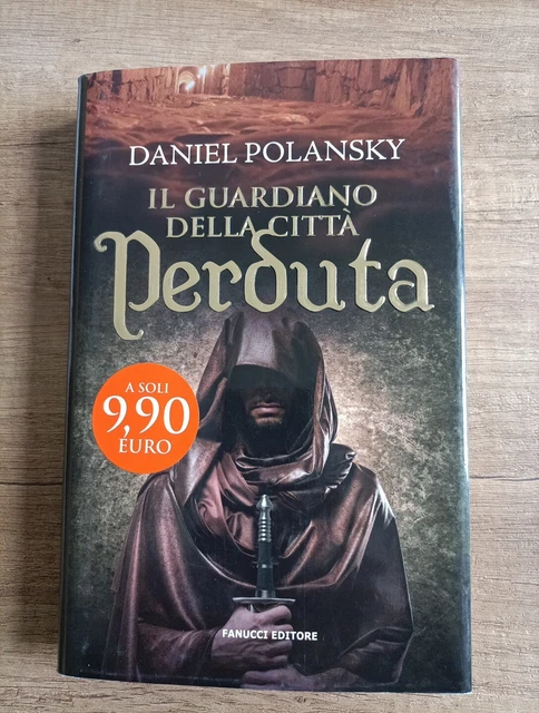 D. POLANSKY IL guardiano della città perduta Fanucci 2011 EUR 3,00 ...
