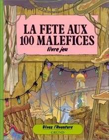 LA FÊTE AUX 100 maléfices de Patrick Burston | Livre | état acceptable ...