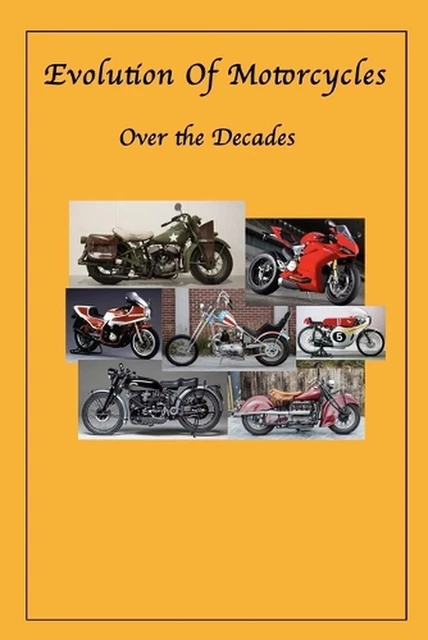 EVOLUTION OF MOTORCYCLES: Motorcycles over the decades by Clint ...