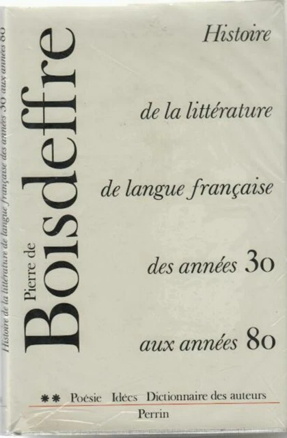 HISTORY OF FRENCH Language Literature from the 1930s to the Years £29. ...