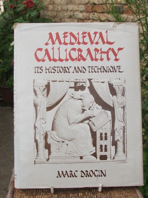 MEDIEVAL CALLIGRAPHY: ITS History and Technique by Marc Drogin 1980 EUR ...