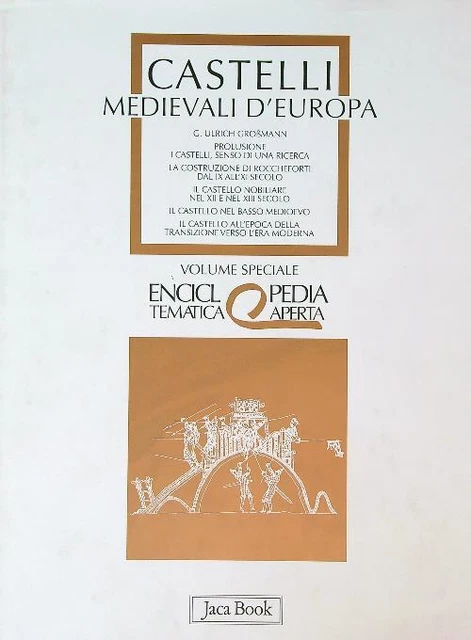 CASTELLI MEDIEVALI D'EUROPA Grobmann G. Ulrich Jaca Book 2005 EUR 41,60 ...