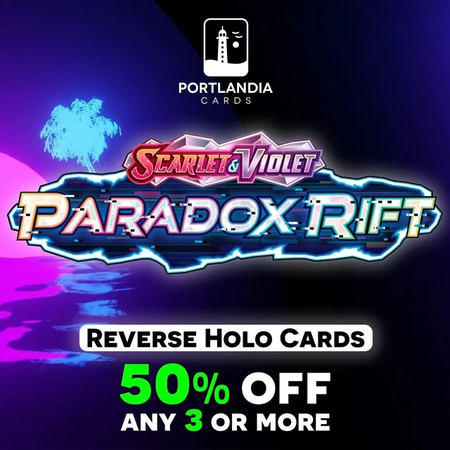 POKEMON - SV Paradox Rift - Reverse & Standard Holo Cards - Singles £0. ...
