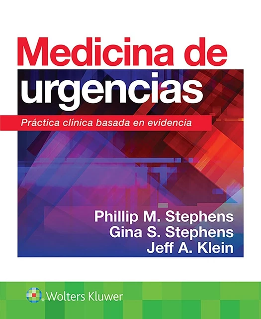 MEDICINA DE URGENCIAS: Pr?ctica cl?nica basada en evidencia by Gina Stephens (Sp $71.80 ...