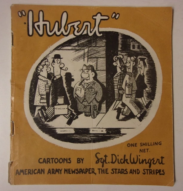 HUBERT: CARTOONS BY Sgt. Dick Wingert from "The Stars and Stripes ...
