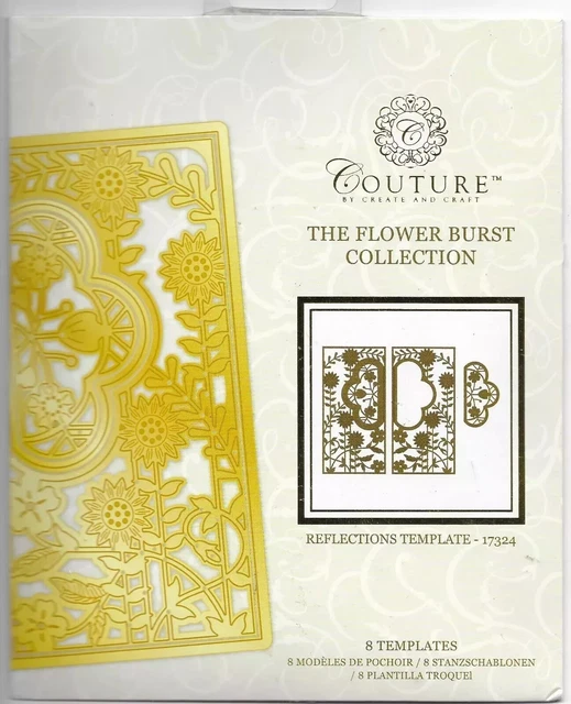 COUTURE. THE FLOWER Burst Collection - Reflections Template 17324 Die ...