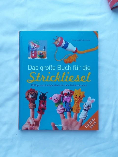 DAS GROSSE BUCH für die Strickliesel: Pfiffige... Gebunden | sehr gut ...