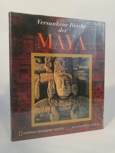 VERSUNKENE REICHE DER Maya [Neubuch] National Geographic Society (Hrsg ...