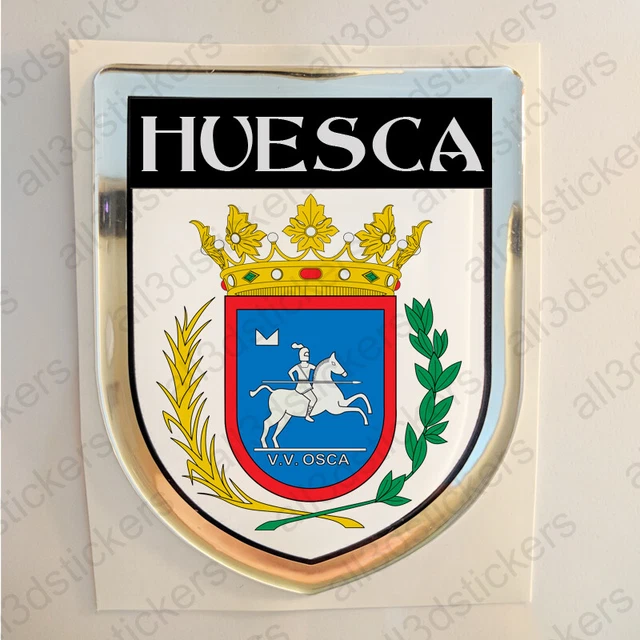 PEGATINA HUESCA ESPAÑA Escudo de armas 3D Relieve Pegatinas Bandera ...