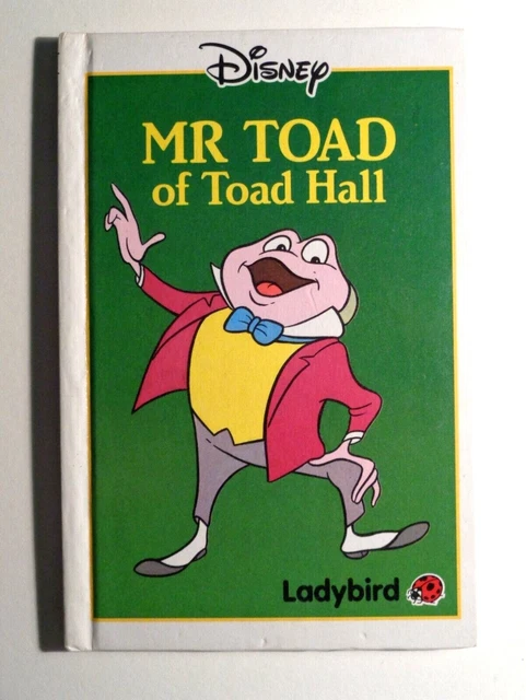 LADYBIRD BOOKS: WALT Disney Series 845: Mr Toad Of Toad Hall. 1st 1988 ...