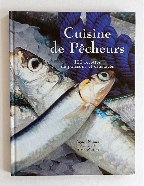 CUISINE DE PÊCHEURS 100 recette de poissons et crustacés 2003 EUR 8,00 - PicClick FR