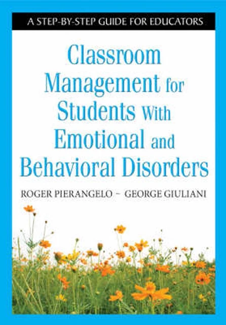 CLASSROOM MANAGEMENT FOR Students with Emotional and Behavioral ...