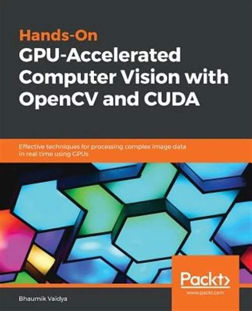 HANDS-ON GPU-ACCELERATED COMPUTER Vision with OpenCV and CUDA, Like New Used,... £41.47 ...