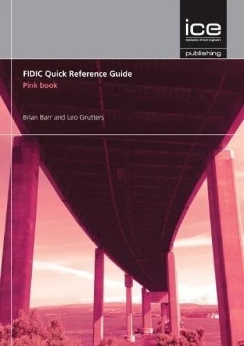 BRIAN BARR LEO Grutters FIDIC Quick Reference Guide: Pink Book (Poche ...