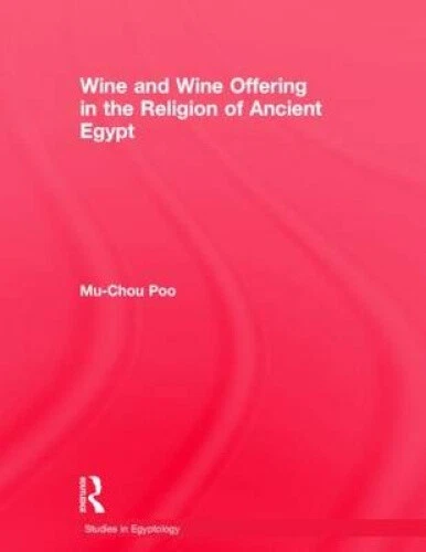 OFFRANDE DE VIN et de vin dans la religion de l'Egypte ancienne par Mu ...