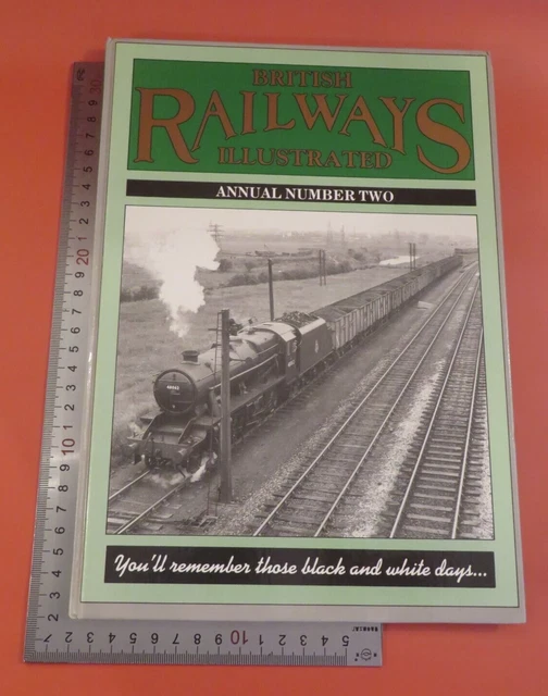 BRITISH RAILWAYS ILLUSTRATED Annual Number 2 Hardback Irwell Press £6. ...