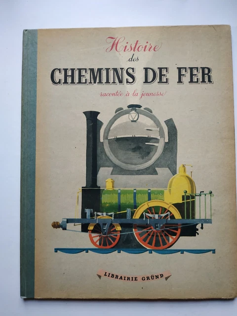 1944,&HISTOIRE DES CHEMINS De Fer ",Poirier,Pichard,Grund,Sncf,Cheminot ...