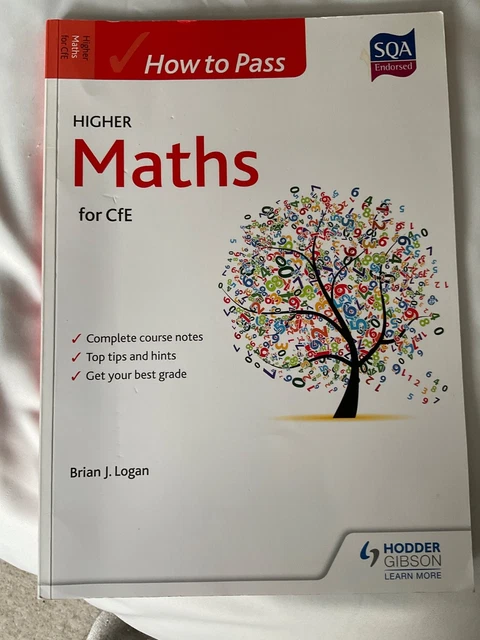 HOW TO PASS Higher Maths for CfE (How To Pass - Higher Level) By Brian ...
