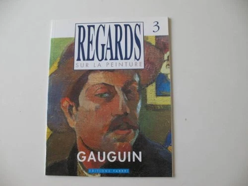 REGARDS SUR LA peinture, n? 3, gauguin de COLLECTIF EUR 3,96 - PicClick FR