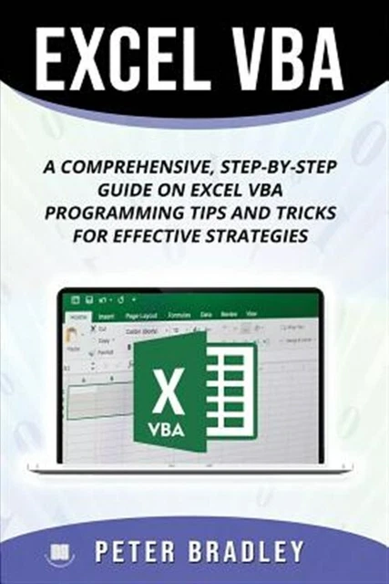 EXCEL VBA: A Step-by-Step Comprehensive Guide on Excel VBA Programming ...