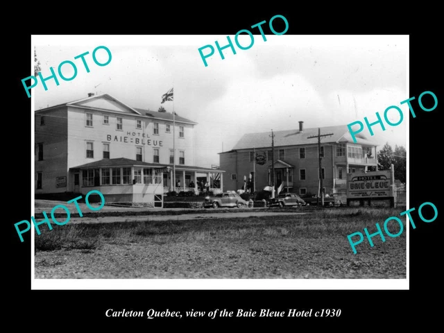 OLD HISTORIC PHOTO OF CANADA CARLETON QUEBEC THE BAIE BLEUE HOTEL c1930 ...