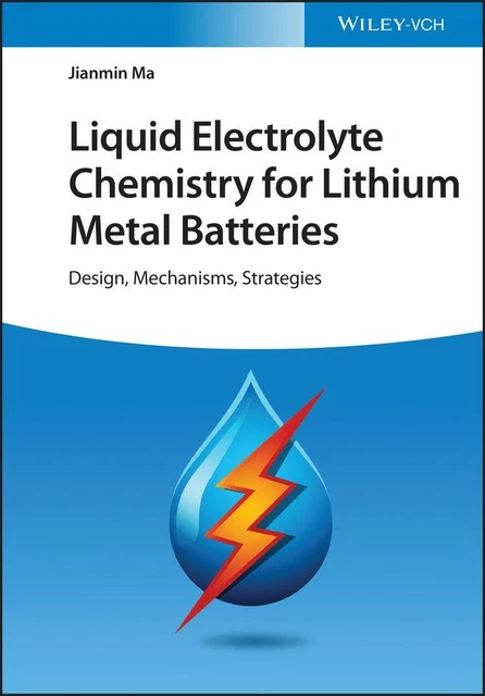 LIQUID ELECTROLYTE CHEMISTRY for Lithium Metal Batteries Jianmin Ma EUR ...