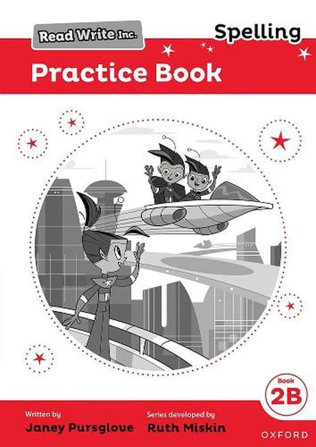 READ WRITE INC. Spelling: Read Write Inc. Spelling: Practice Book 2B ...