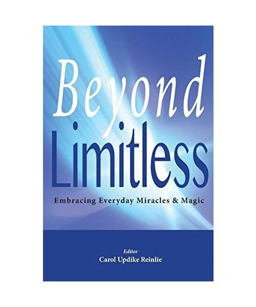 BEYOND LIMITLESS: LIVING in the Beautiful Space of Infinite ...