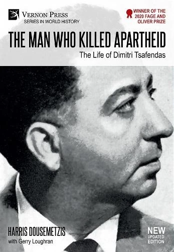 HARRIS DOUSEMET THE Man who Killed Apartheid: The Life of Dimitri ...