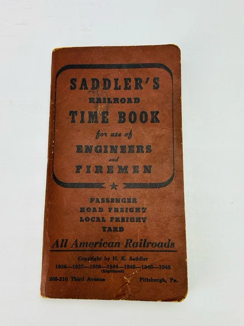 SADDLER’S RAILROAD TIME Book For Use Of Engineers And Firemen 1948 £15. ...