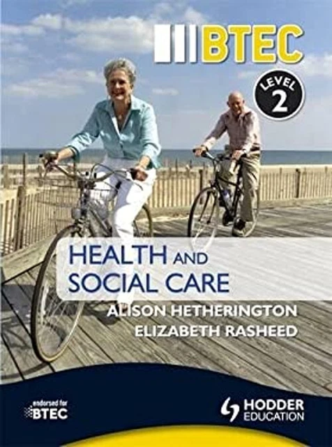 BTEC HEALTH AND Social Care, Niveau 2 Elizabeth, Hetherington, Ali EUR ...
