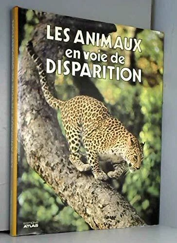 LES ANIMAUX EN voie de disparition de Unknown EUR 3,99 - PicClick FR