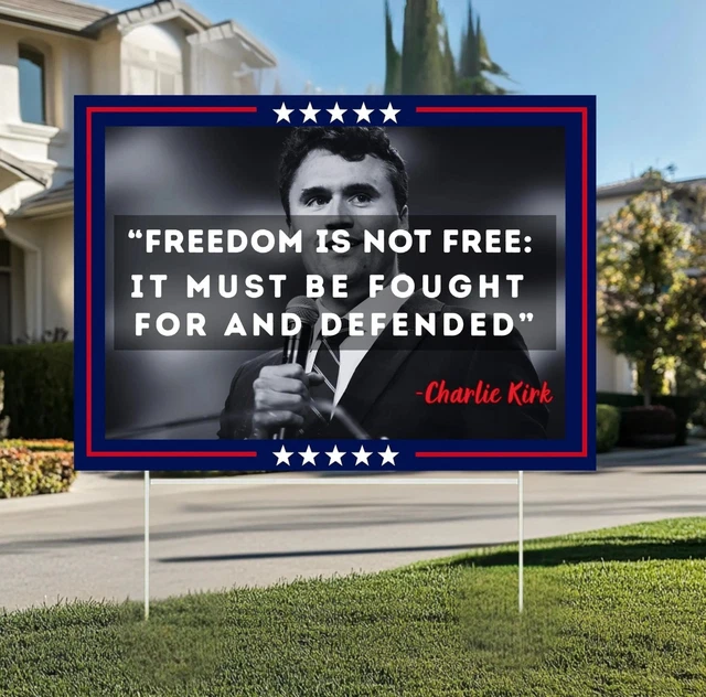 CHARLIE KIRK PROTEST Yard Sign, A True Patriot Charlie Kirk Sign with H ...
