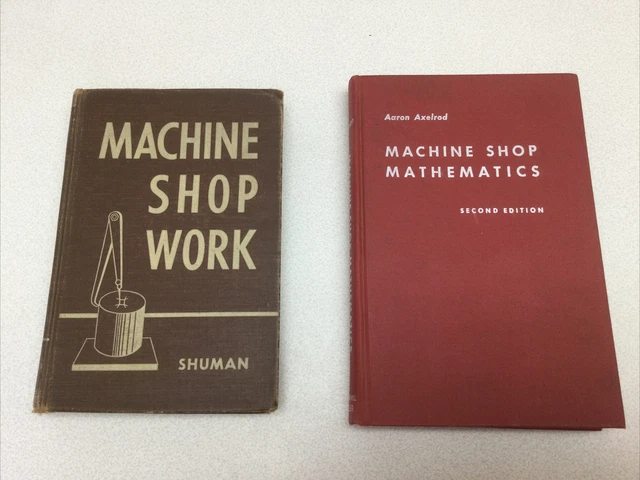 VINTAGE BOOK MACHINE Shop Work & Machine Shop Mathematics Books Shaman ...