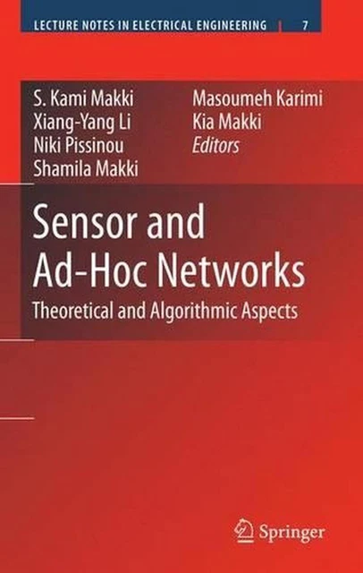 Sensor And Ad Hoc Networks Theoretical And Algorithmic Aspects By S