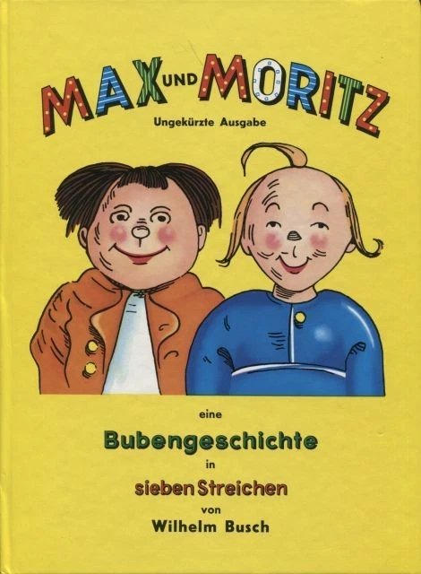 MAX UND MORITZ eine Bubengeschichte in sieben Streichen Busch, Wilhelm ...