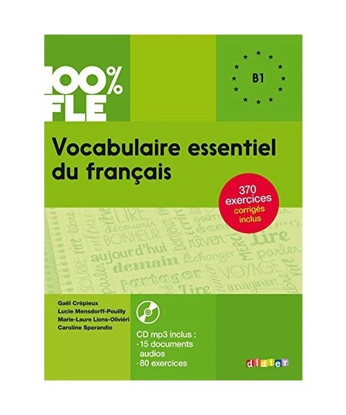 VOCABULAIRE ESSENTIEL DU Francais NIV. B1 - Livre + CD, Lucie Mensdorff ...