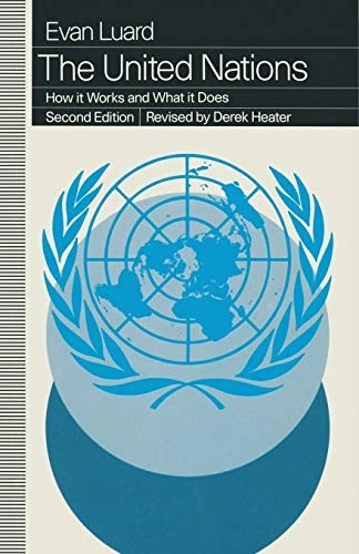 THE UNITED NATIONS: How it Works and What it Does-Evan Luard, De £2.48 ...