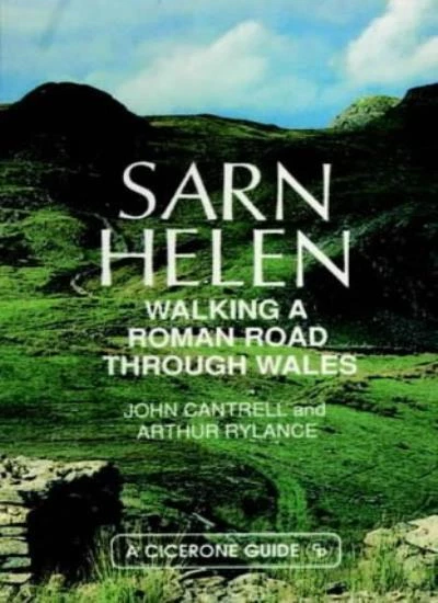 SARN HELEN: WALKING a Roman Road Through Wales (A Cicerone guide $79.84 ...