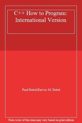 C++ HOW TO Program: International Version,Paul Deitel, Harvey M. $95.73 ...